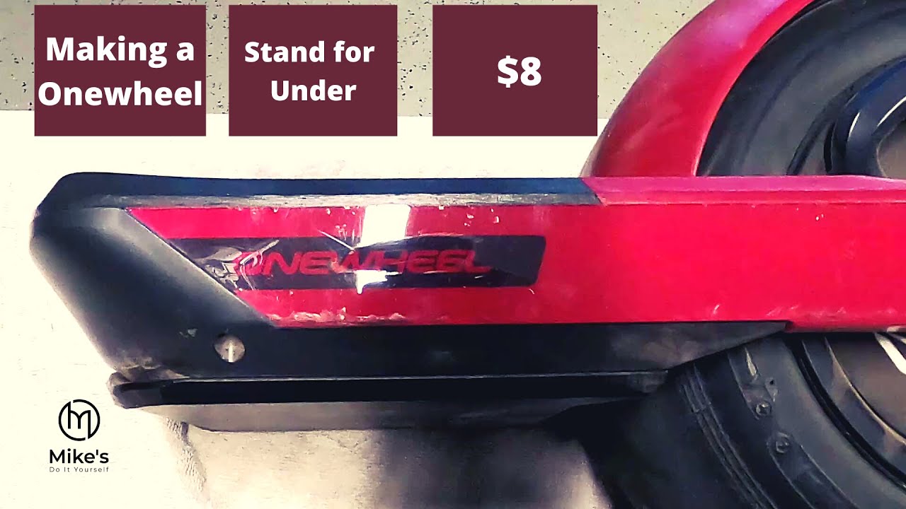 Making a Onewheel Stand for under $8 - YouTube