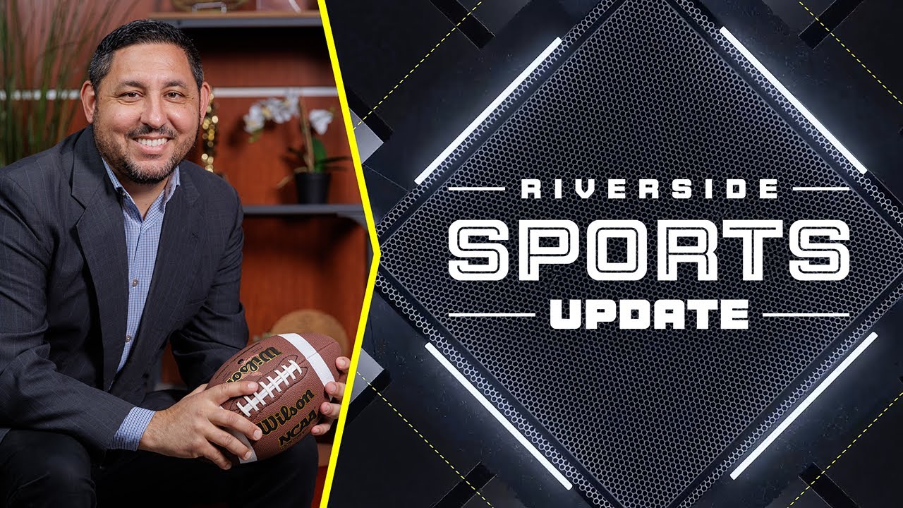 Riverside Sports Update | Ep. 19 | Undefeated Rams, CSDR Football ...