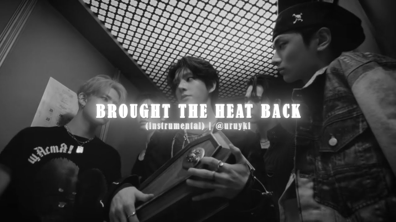 ENHYPEN - 'Brought The Heat Back' 「 instrumental 」 - YouTube