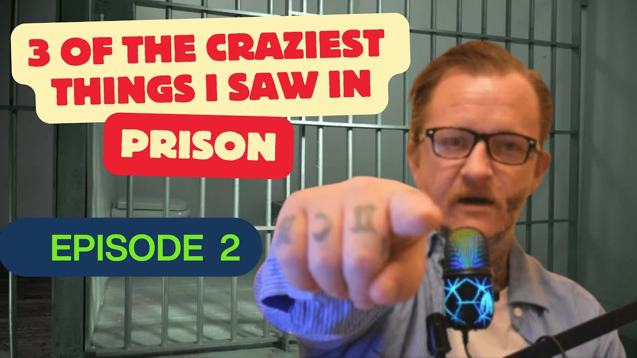 3 Of The CRAZIEST Things I Saw In PRISON - YouTube