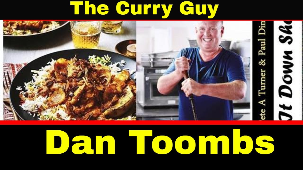 The Curry Guy – Dan Toombs Teaching Us How To Make Curry - YouTube