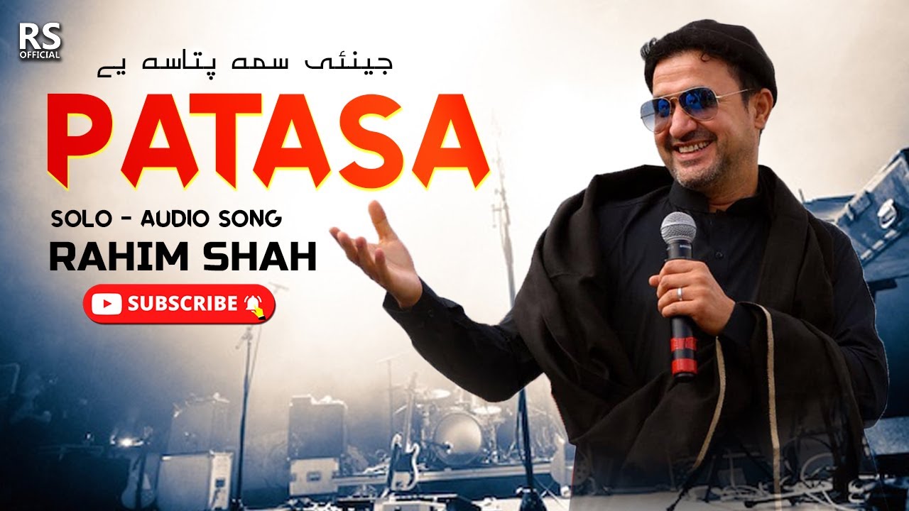 PATASA | Solo | Rahim Shah | Pashto Audio Song | Rahim Shah Official ...