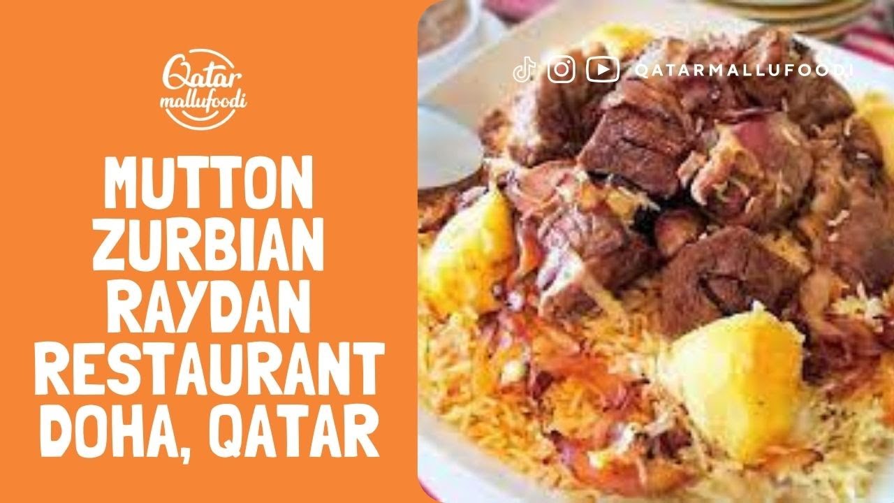Mutton Zurbian Raydan Restaurant Doha, Qatar | Yemeni Food | Qatar ...