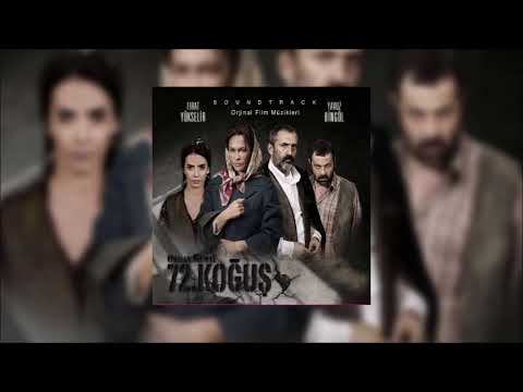 72  Koğuş - Film Müziği - Yuvan Olur Yuvan
