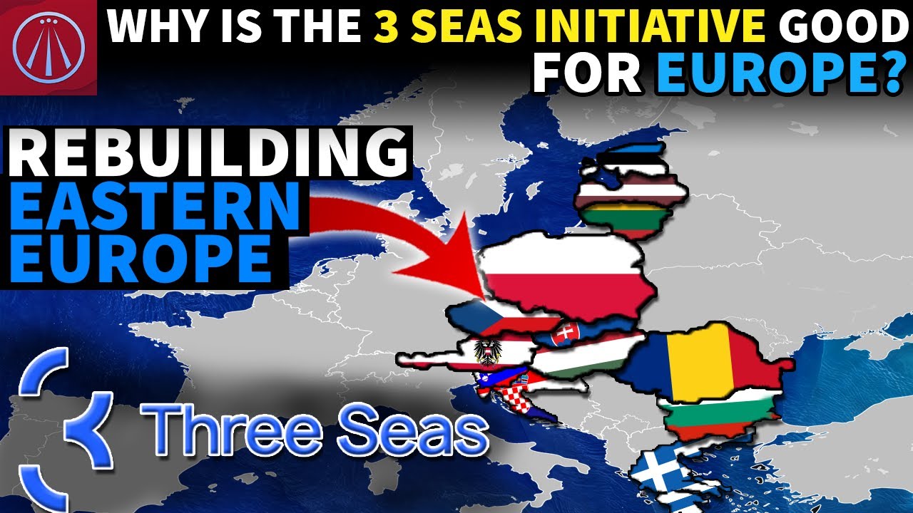 What Is The Three Seas Initiative? - YouTube