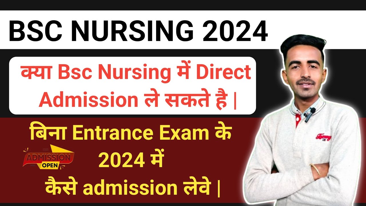 Bsc Nursing Course Direct Admission 2024 | Nursing Direct Admission ...