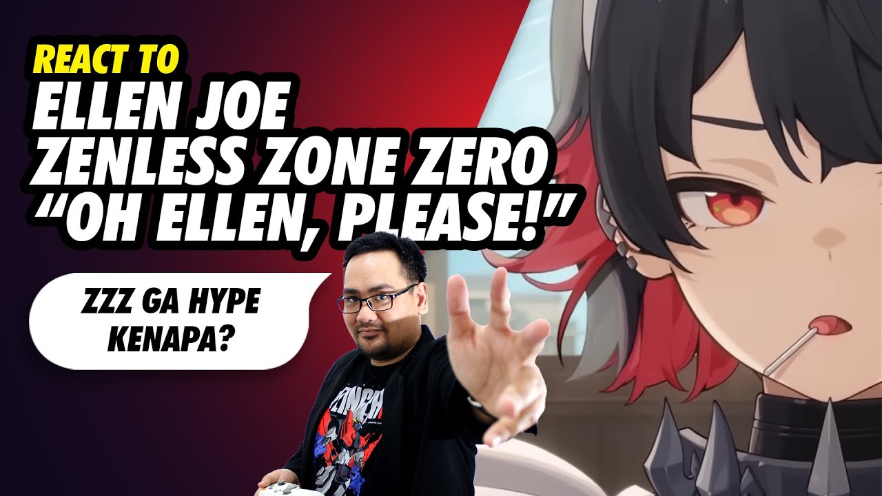 React To Ellen Zenless Zone Zero "Oh Ellen, Please!" - YouTube