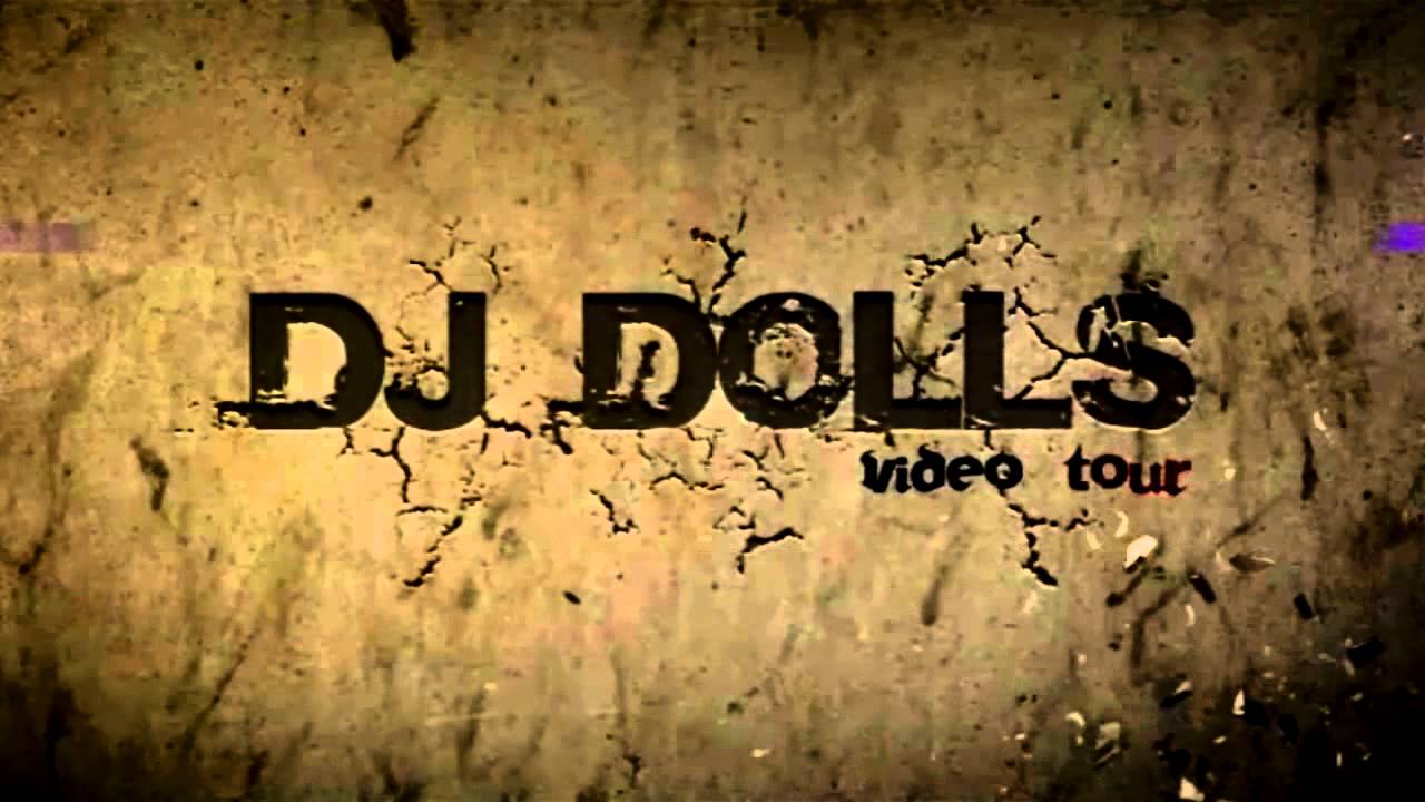 DJ DOLLS VIDEO TOUR ACTIMIX - YouTube