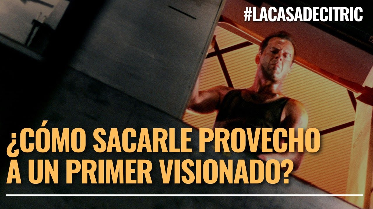 ¿CÓMO SACARLE PROVECHO A UN PRIMER VISIONADO? - YouTube