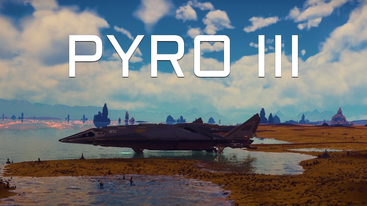 Pyro III / Bloom - Star Citizen Alpha 4.0 EPTU | PUBLIC Evocati ...