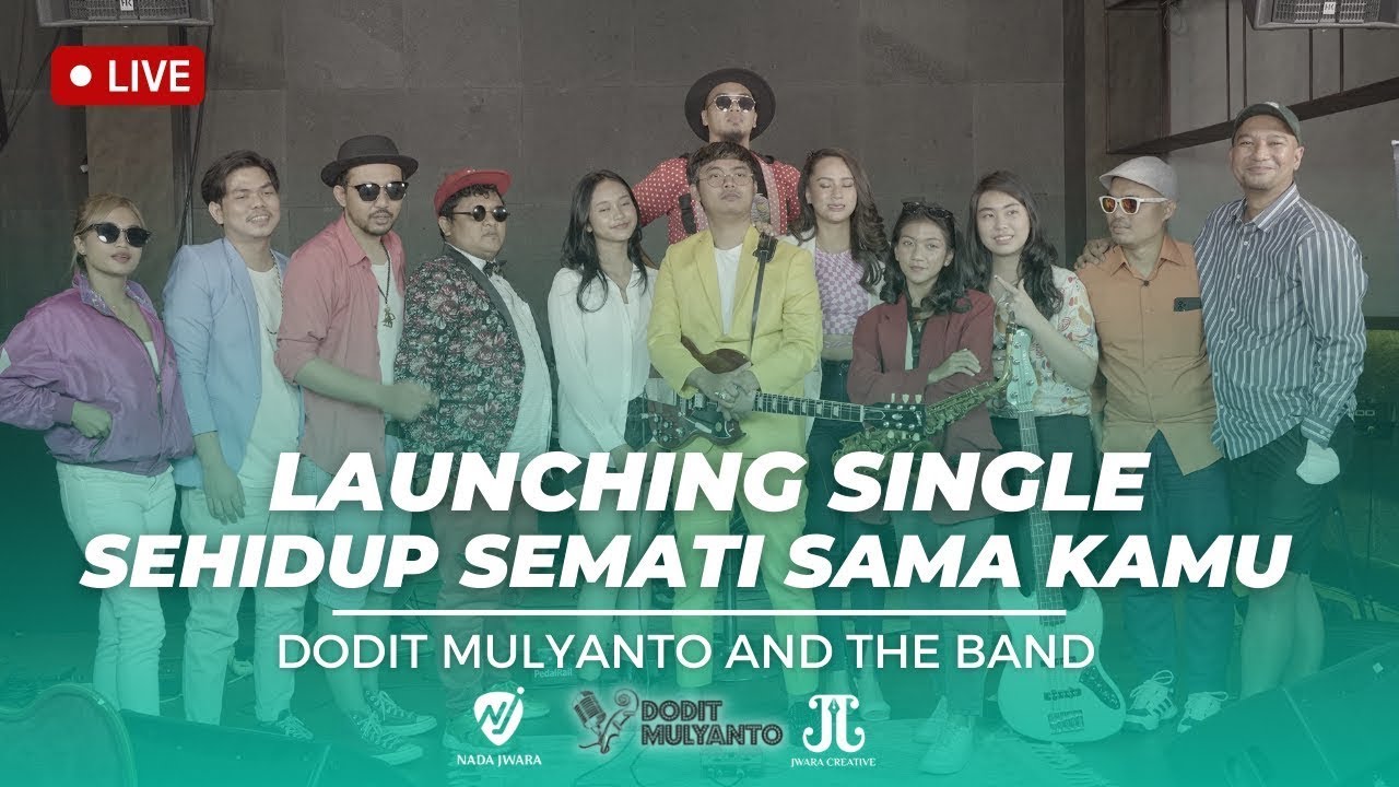 LIVE PERFORM DODIT MULYANTO | SINGLE TERBARU SEHIDUP SEMATI SAMA KAMU ...