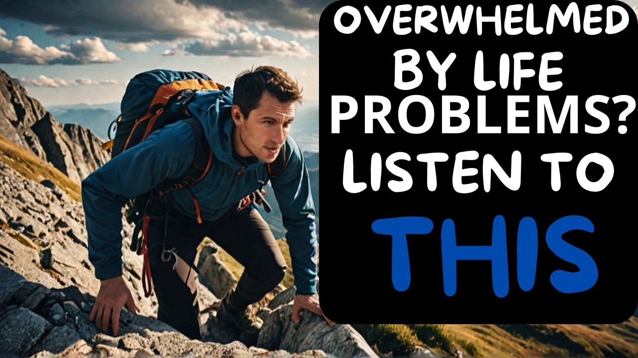 A Best Motivational Story to Listen When Life Problems Overwhelm You # ...