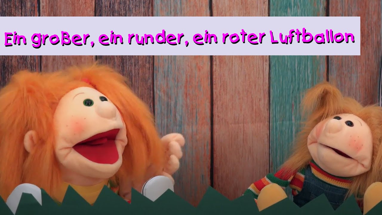 Ein großer, ein runder, ein roter Luftballon || Kinderlieder mit Puppen ...