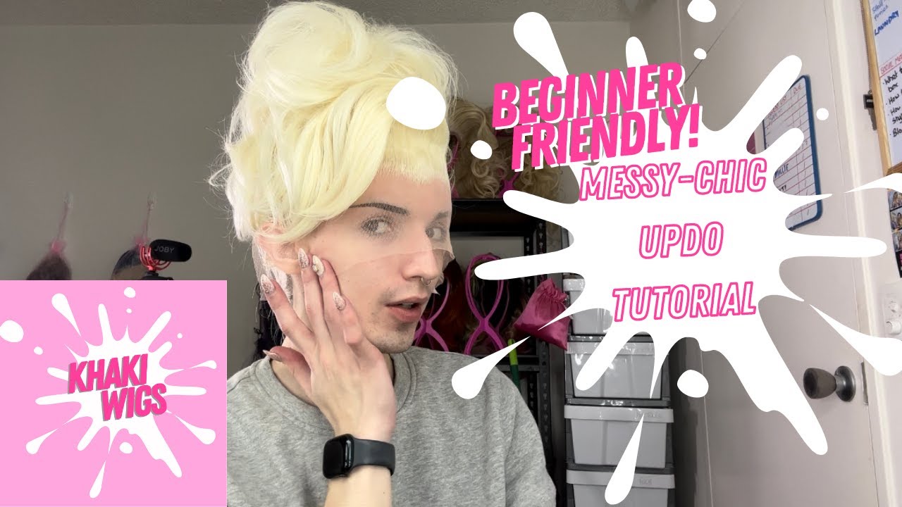 Beginner friendly messy/chic drag updo wig tutorial (in-depth) - YouTube