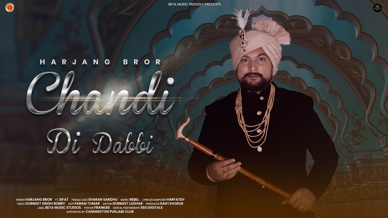 Chandi Di Dabbi | Harjang Bror | Sifat | Beta Music - YouTube