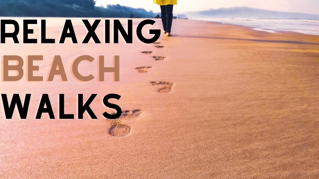 Calming Beach Walk - Soothing Music for Relaxation & Meditation - YouTube