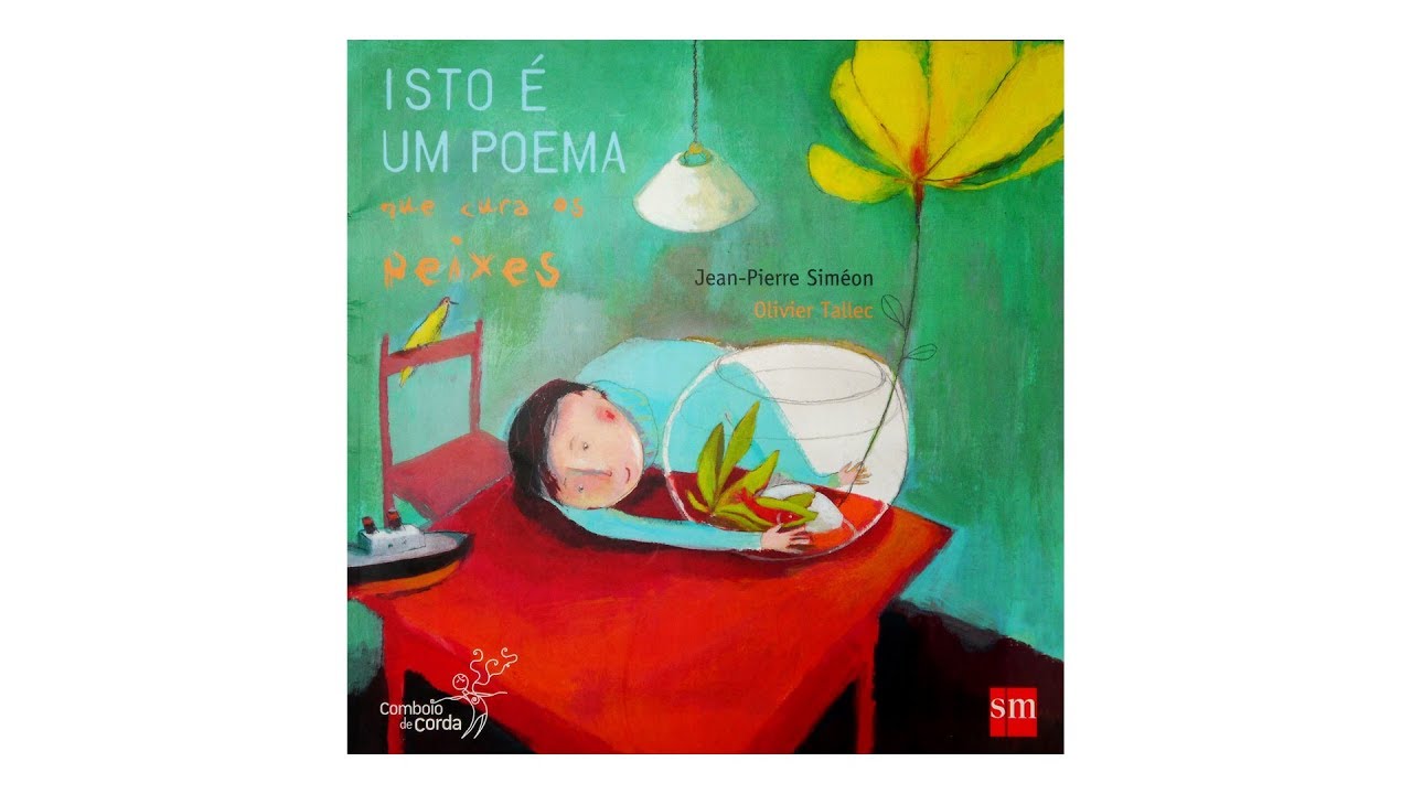 DICA 26 Isto é um poema que cura os peixes - Jean-Pierre Siméon e ...
