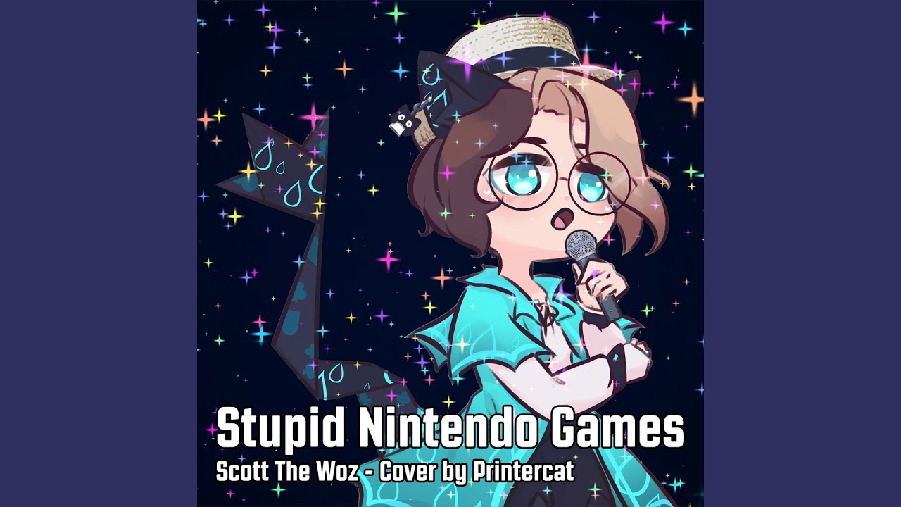 Stupid Nintendo Games - Scott The Woz (Printercat Cover) - YouTube
