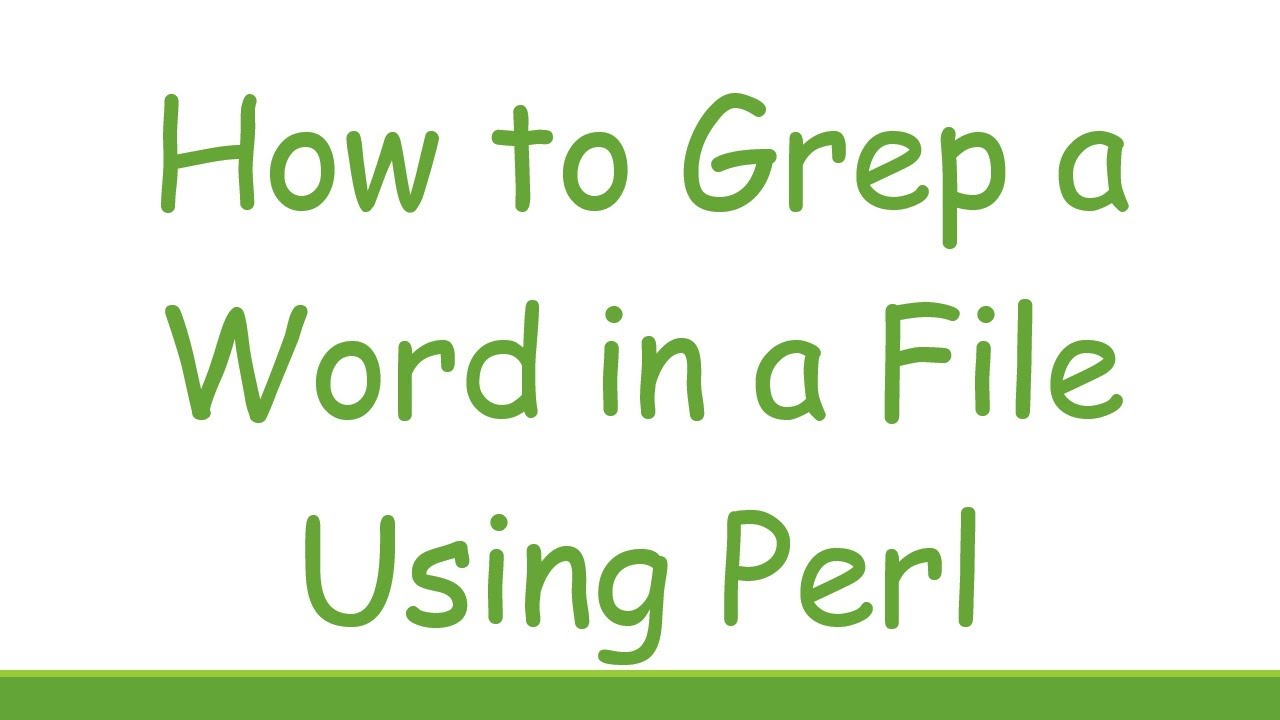 How To Grep A Word In A File Using Perl YouTube how-to-grep-a-word-in-a-file-using-perl-youtube