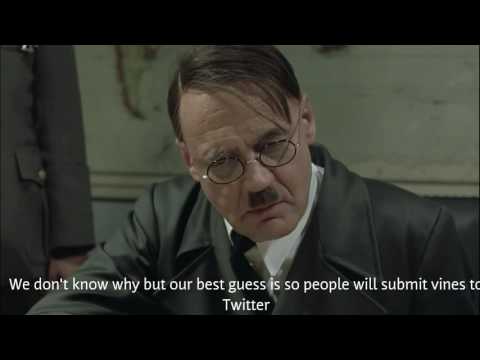 Hitler's upset about Vine shutting down