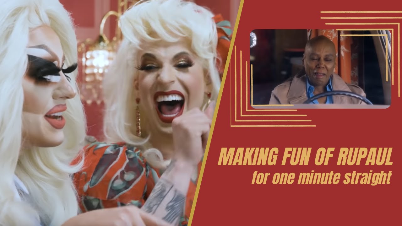 Trixie & Katya making fun of Rupaul for one minute straight / BEST OF - TRIXIE & KATYA NETFLIX ...