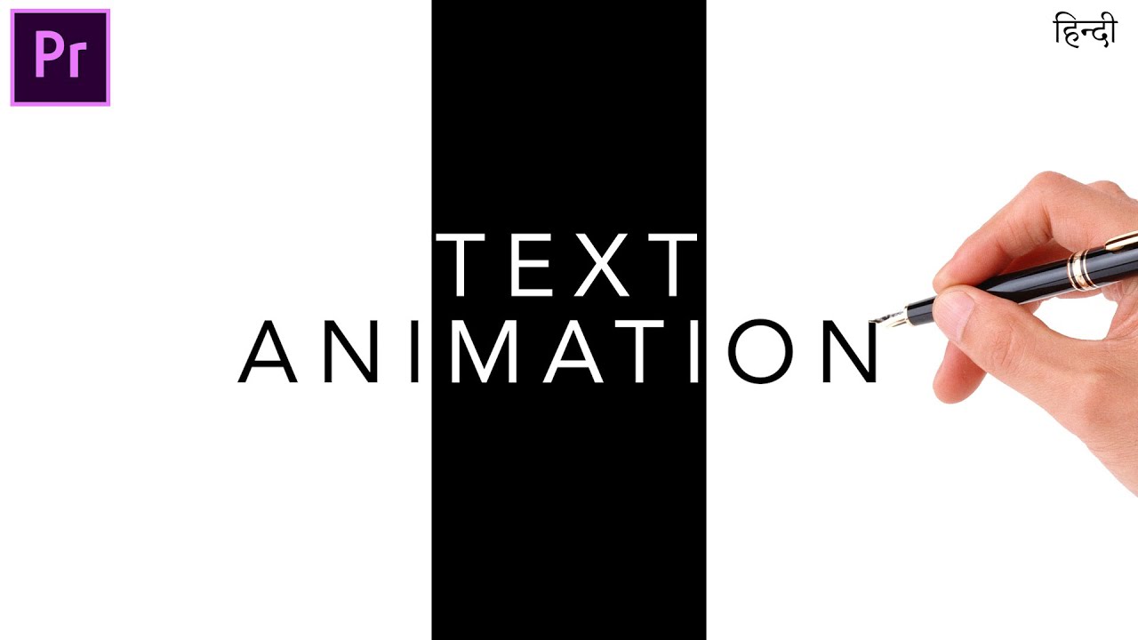 2 Easy Text Animation in Premiere Pro in Hindi | Text Animation ...