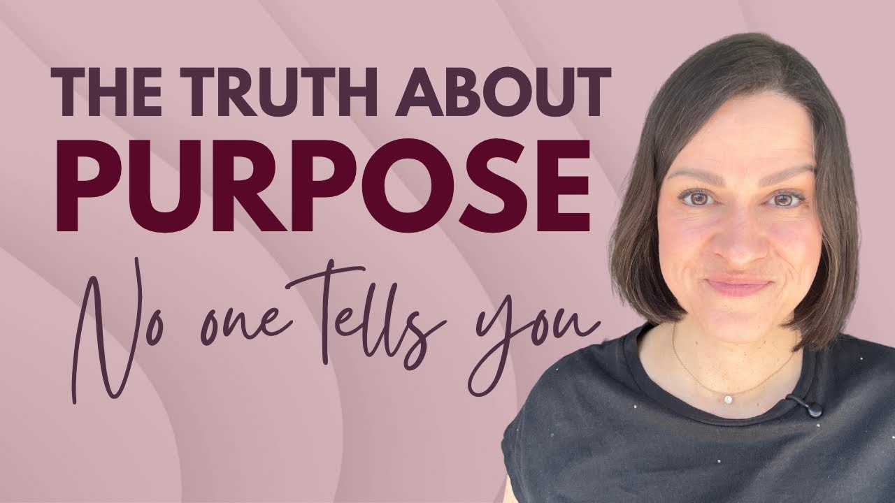 The Truth About Purpose - that no one tell you - YouTube