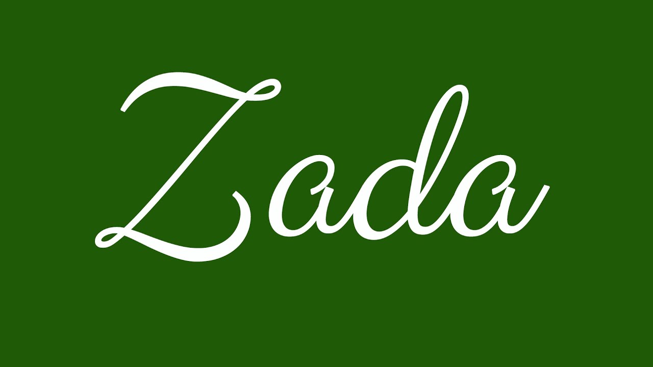 Learn how to Sign the Name Zada Stylishly in Cursive Writing - YouTube