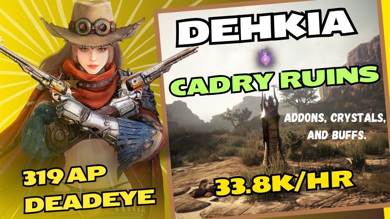 BDO | Dehkia Cadry Ruins - DEADEYE | 319k | 33.8k Trash[Lv2+Agris]. - YouTube