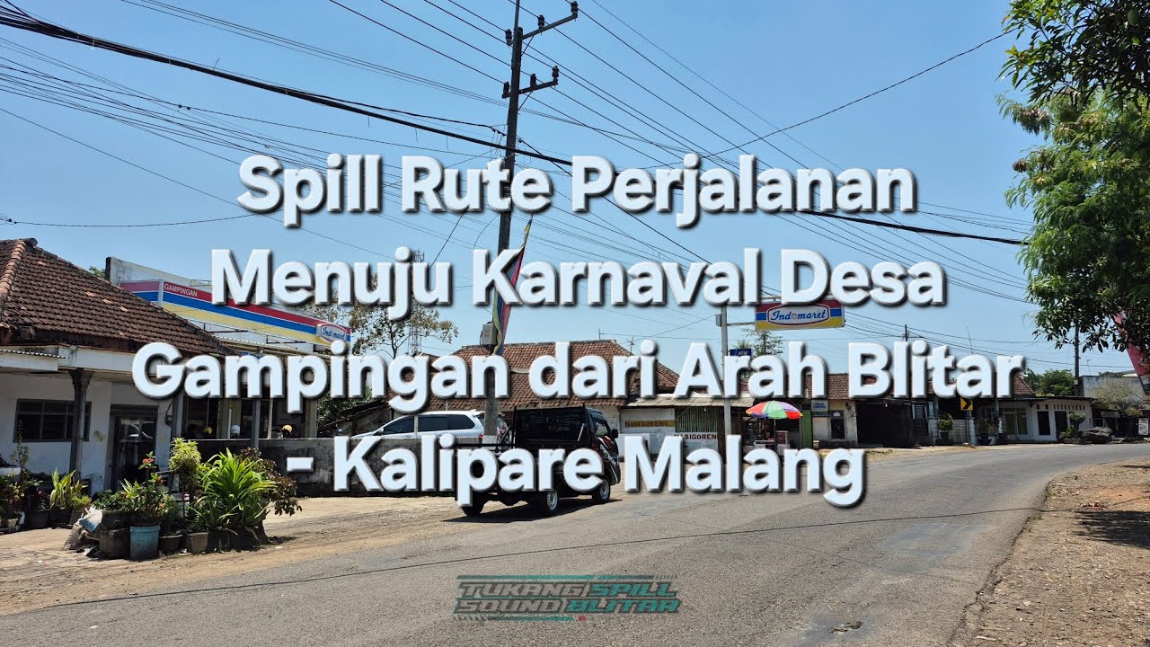Rute Lengkap Perjalanan Menuju Karnaval Desa Gampingan dari Arah Blitar ...