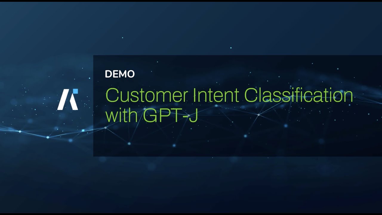 Build a Customer Intent Classification Application with the GPT-J Model ...