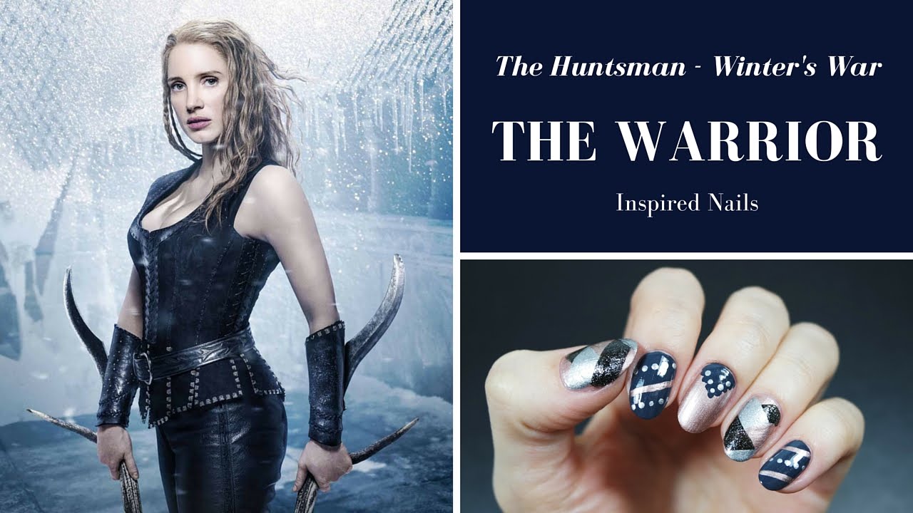 THE WARRIOR - The Huntsman Winter's War Inspired Nails {1/3} - YouTube