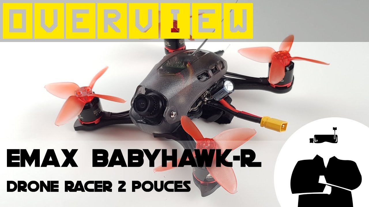 Emax Babyhawk-R Unboxing et Overview - YouTube