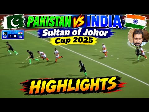 PAKISTAN VS INDIA Field Hockey Highlights Match |Sultan of JohorCup 2025