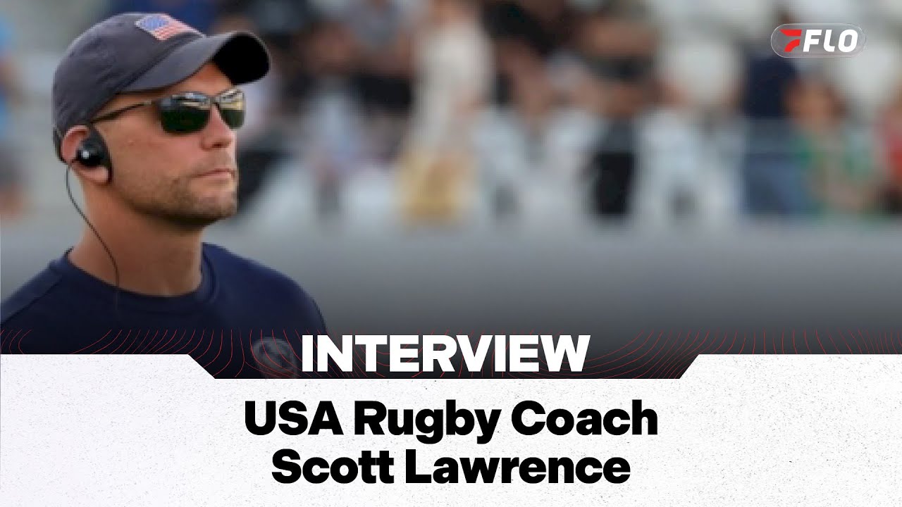 Moonshots And World Cups: USA Rugby Coach Scott Lawrence Sits Down With ...