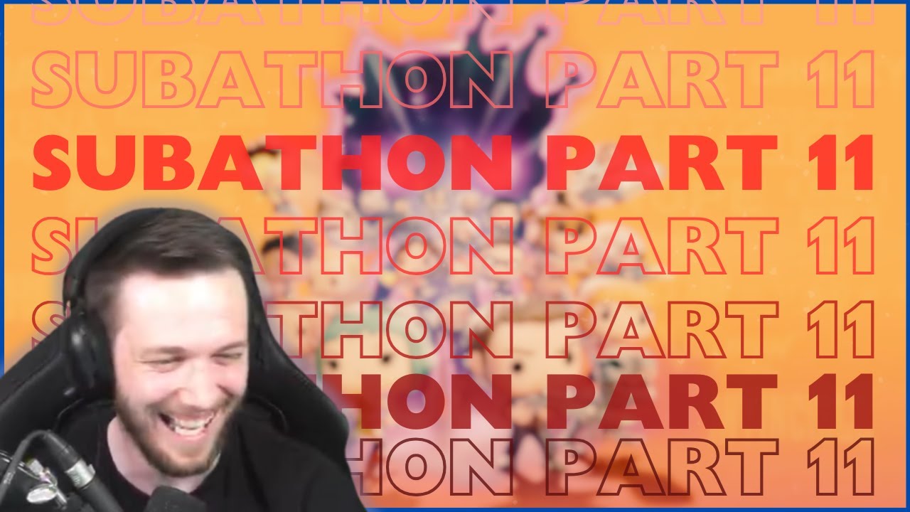 SUBTEMBER SUBATHON Part 11 | FUNKO FUSION PLAY THROUGH (13 September ...