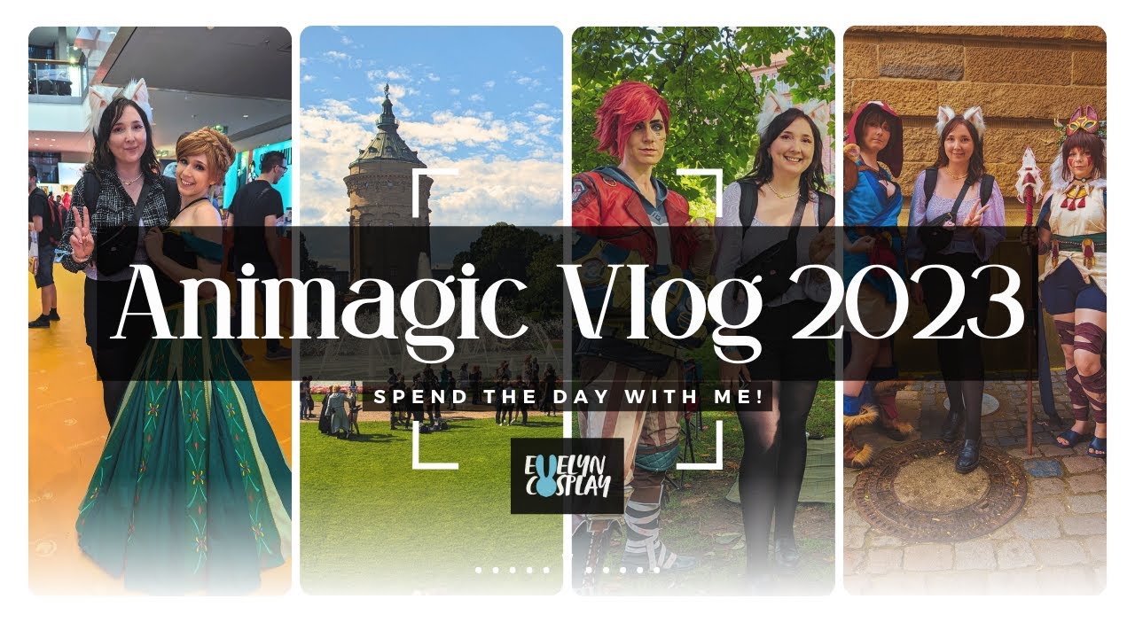 Animagic 2023 Vlog, Rundgang und Eindrücke von Evelyn Cosplay - 4K - #animagic #vlogvideo - YouTube