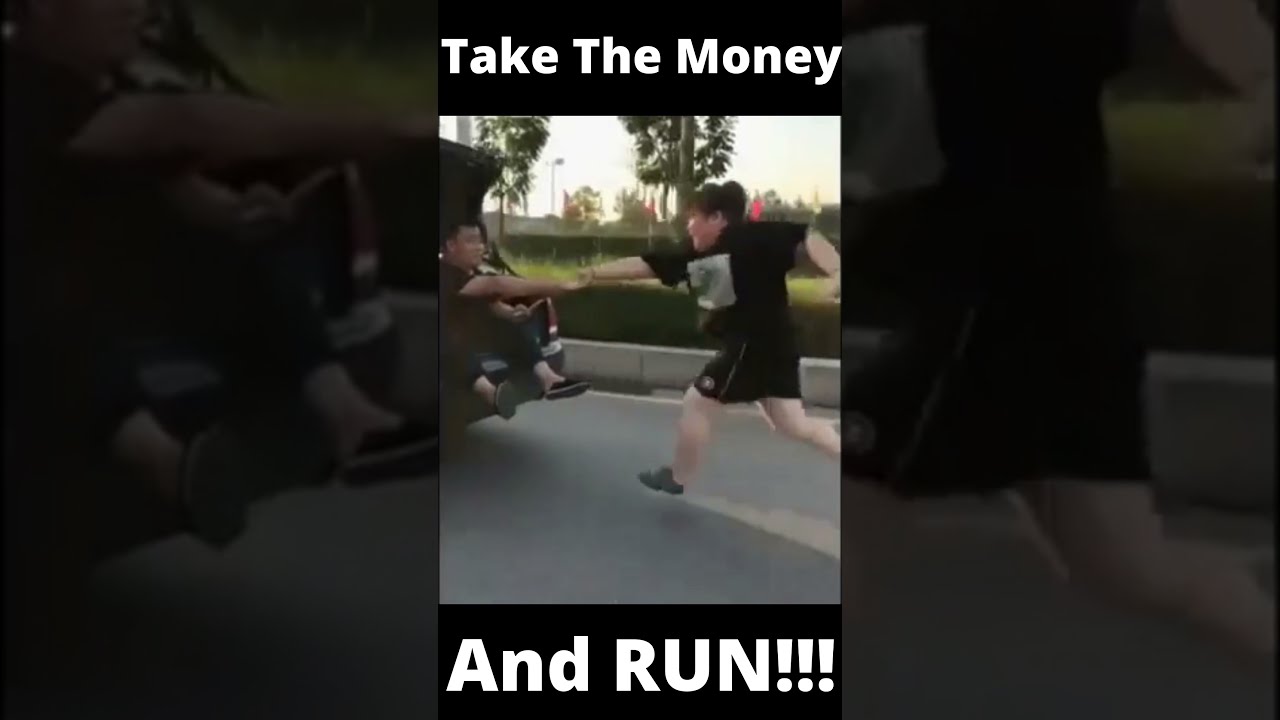 TAKE THE MONEY AND RUN!!! Funny Video #Shorts - YouTube