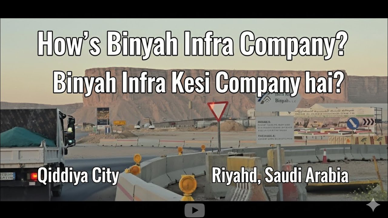 How’s Binyah Infra Company? | Binyah Infra Kesi Company hai? | Qiddiya ...