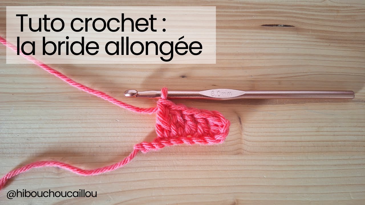 Tuto crochet : comment crocheter une bride allongée (ou "edc ...