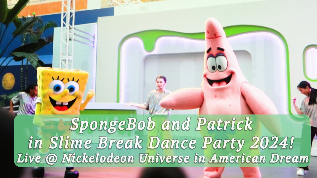 SpongeBob and Patrick in Slime Break Dance Party 2024! Live ...