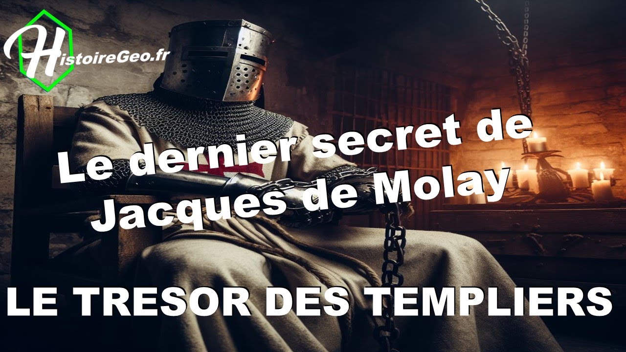 LE TRÉSOR DES TEMPLIERS, le dernier secret de Jacques de Molay - YouTube