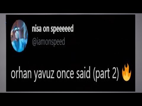 Orhan Yavuz Once Said 2 - Hekimoğlu Humor