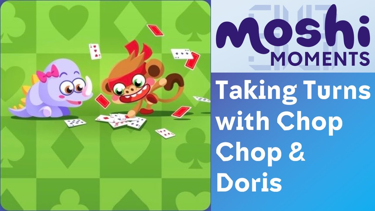 Moshi Moments #39 - Taking Turns with Chop Chop & Doris - YouTube