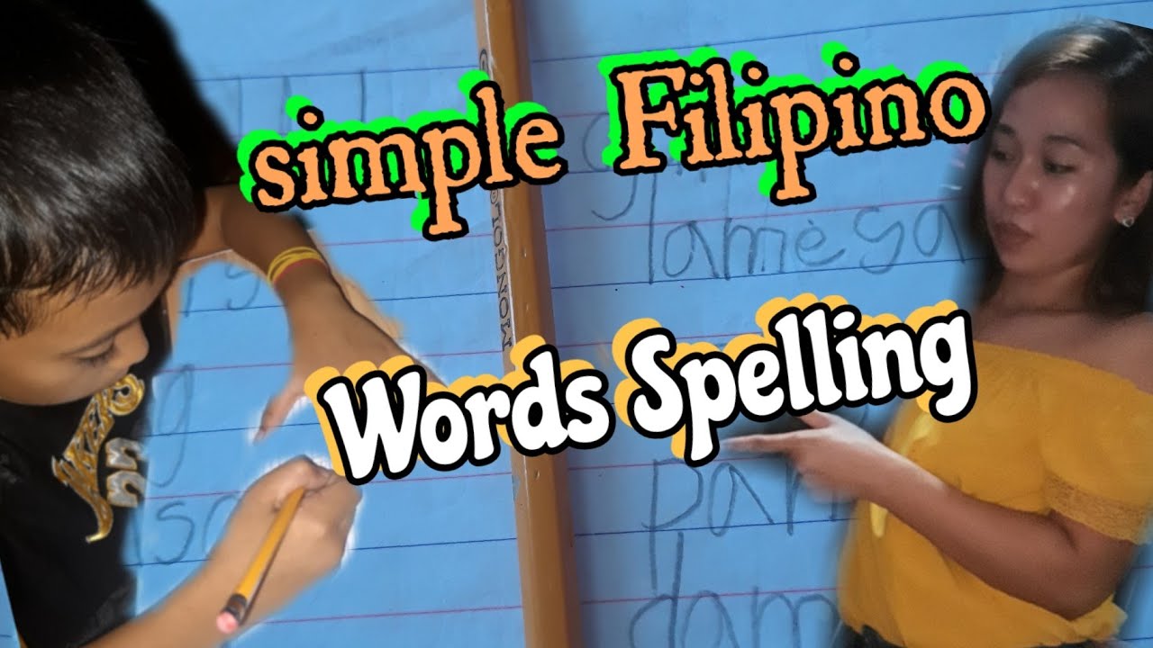 Learning 12 simple Filipino words spelling - YouTube