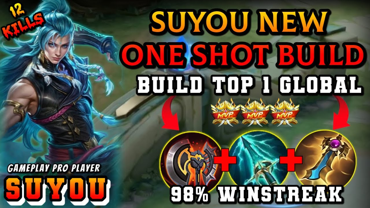 SUYOU NEW ONE SHOT BUILD - BUILD TOP 1 GLOBAL SUYOU ~ MOBILE LEGENDS ...