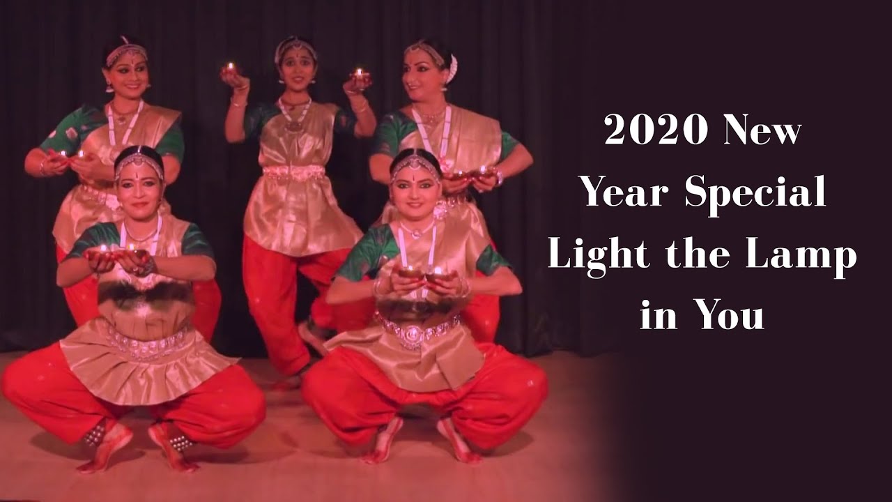 2020 New Year Special | Light the Lamp in You | Indian Classical Dance ...
