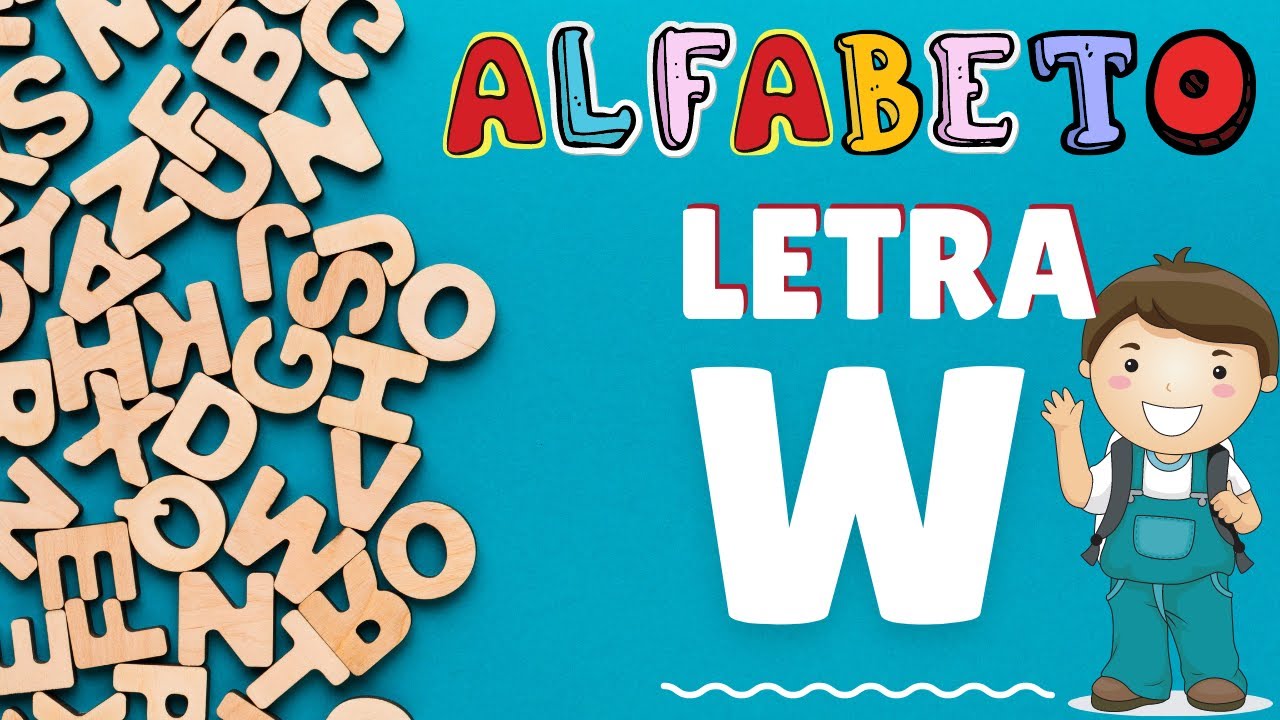 Letra W | Alfabeto Cantado - Ritmo Rock - YouTube