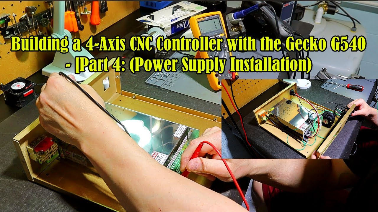 🔧 Building a 4-Axis CNC Controller with the Gecko G540 – [Part 4:Power ...