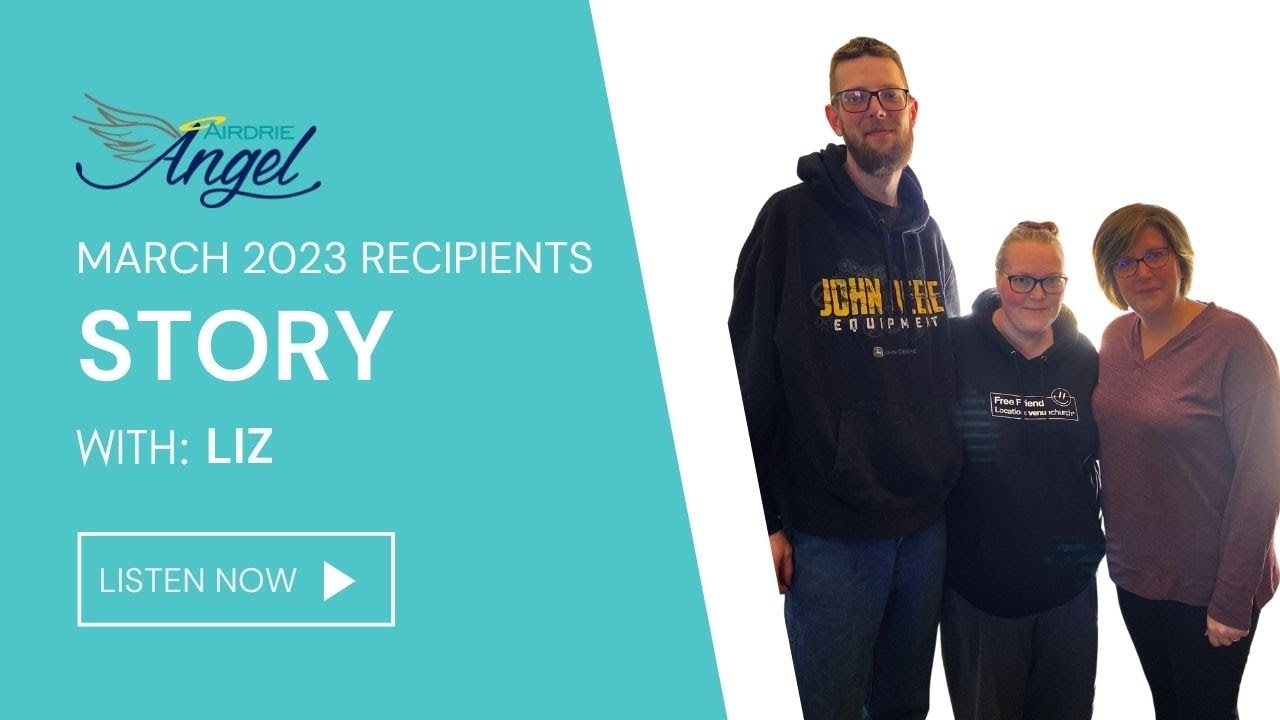 March 2023 Airdrie Angel Recipient Story - YouTube